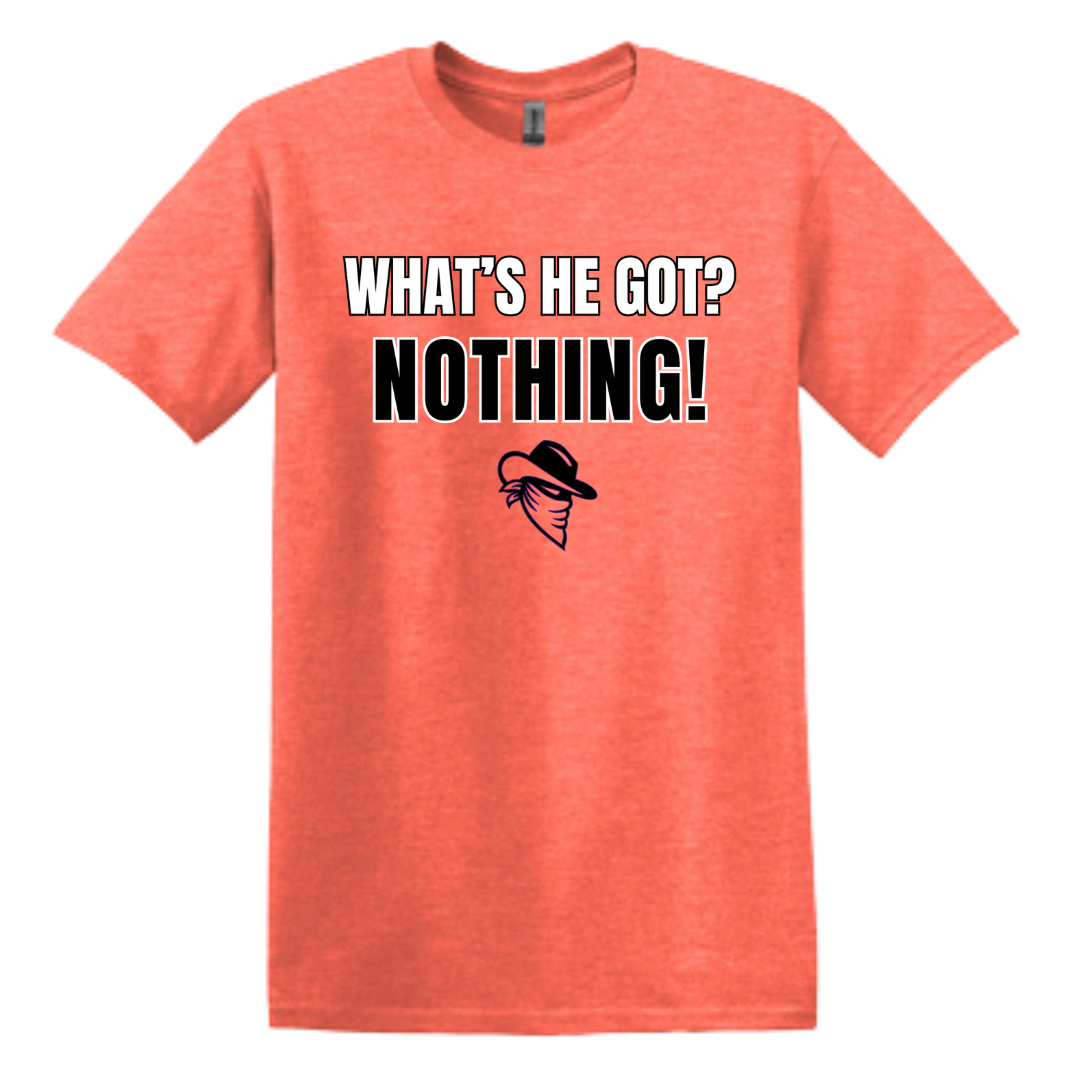 What's He Got? T-shirt | Buffalo Gift Emporium
